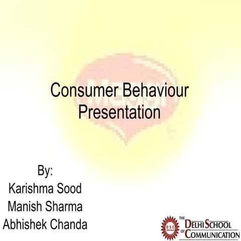 Consumer Behaviour - The Delhi School of Communication | PPT ...