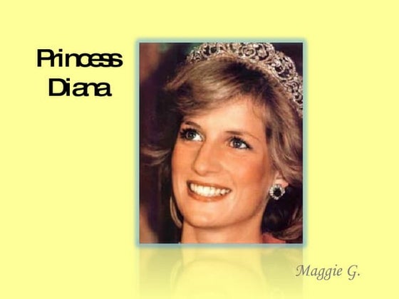 Princess diana | PPT | Celebrity Families | Pop Culture