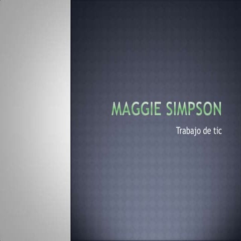 Maggie simpson | PPT