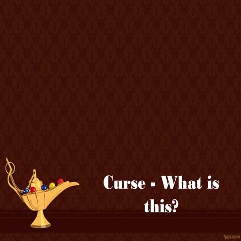 What is curse? | PPT