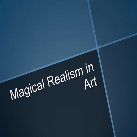 Magical realism in art | PPT