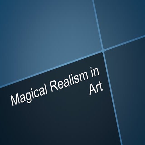 Magical realism in art | PPT