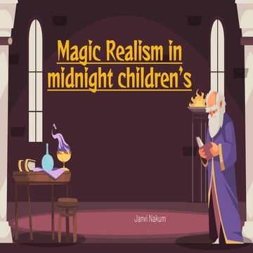Magical realism in midnight's children.pptx