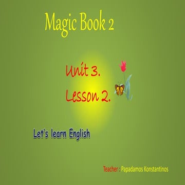 Magic book 2. unit 3. lesson 2 | PPT