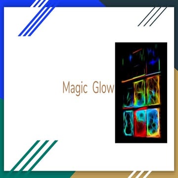 Magic Glow | PPT