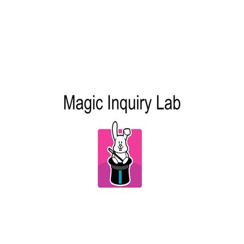 Magic Magic Magic Magic MagicMagic Lab.ppt