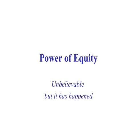 Power of equity | PPT