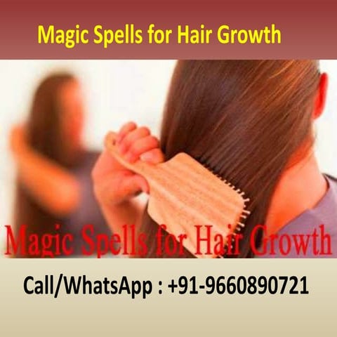 Magic spells for hair growth | PPTX