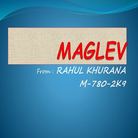 Maglev trains ppt | PPTX