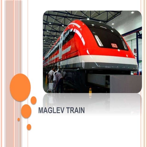Maglev trains ppt | PPTX