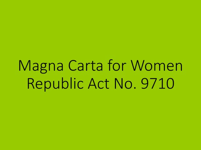 MAGNA CARTA for WOMEN R.A. 9710 | PPT