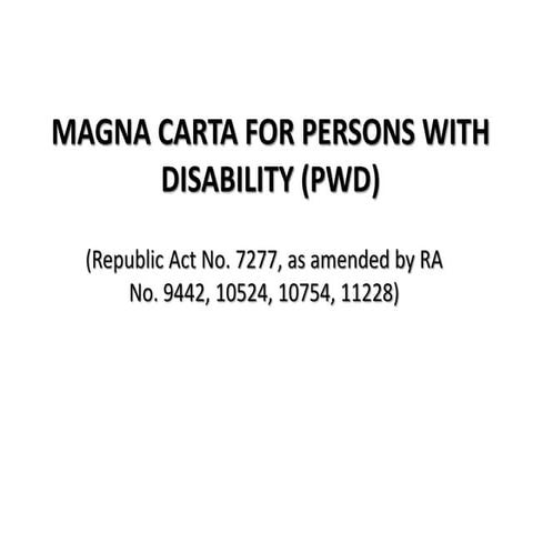 MAGNA CARTA FOR PERSONS WITH DISABILITY (PWD.pptx