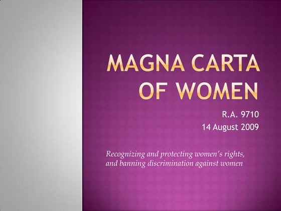 Republic Act No. 9710 – Magna Carta of Women | PPT