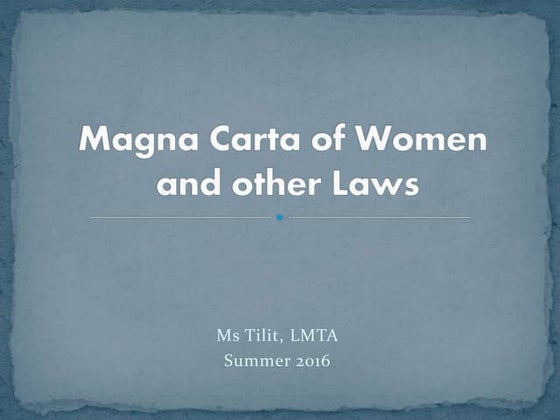 Republic Act No. 9710 – Magna Carta of Women | PPT