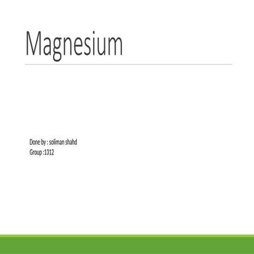 Magnesium medical general medicine for 2nd course | PPTX