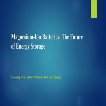 Batteries/ use of ions in batteries, Magnesium on batteries and their ...