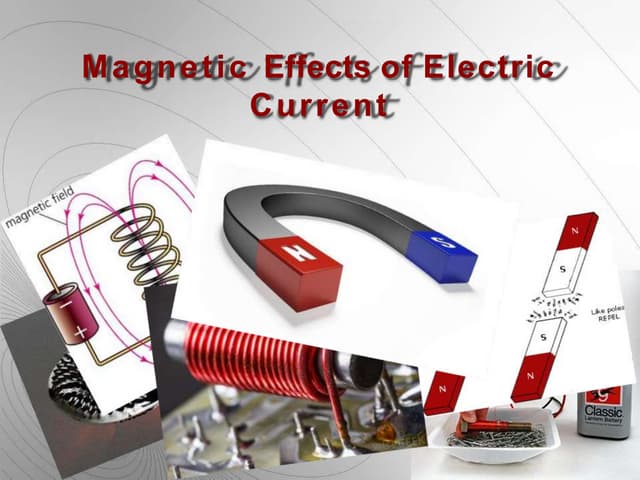 ch 13 PPT class 10.pptx magnetic effect of electric current | PPTX