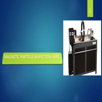 Magnetic particle-inspection-modified-1 | PPTX