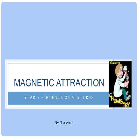 Magnetic attraction | PPTX