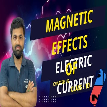 Magnetic Effect Of Current class 10.pptx