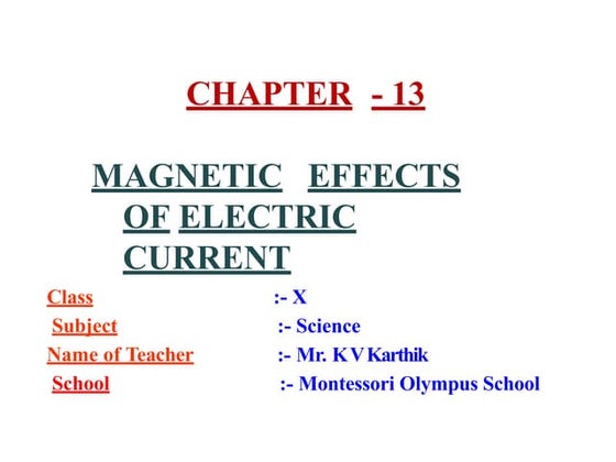 Magnetic Effects of Electric Current | PPTX