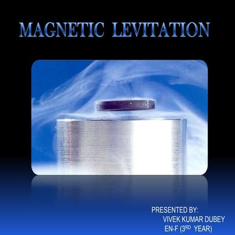 Magnetic levitation | PPTX