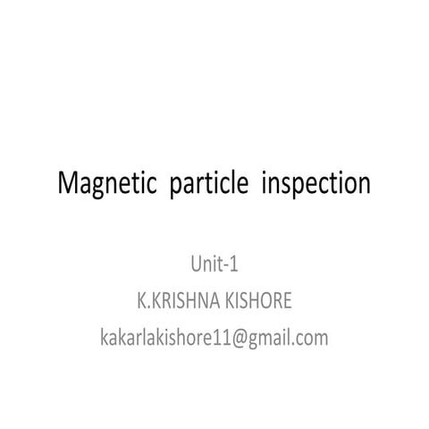 Magnetic Particle Inspection Ppt