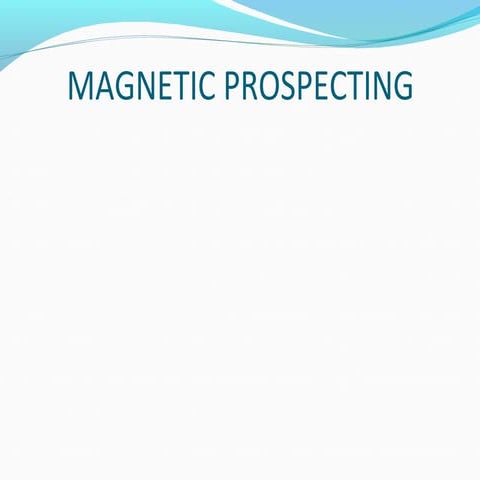 Mangetic Method in geophysics exploration | PPTX