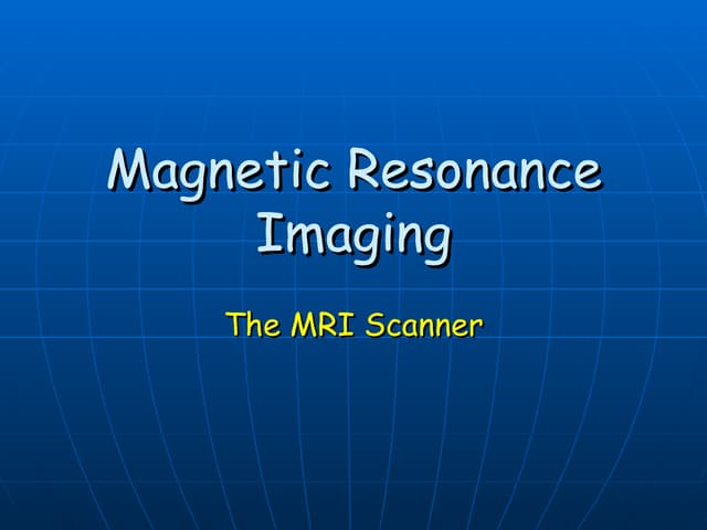Components of MRI | PPTX