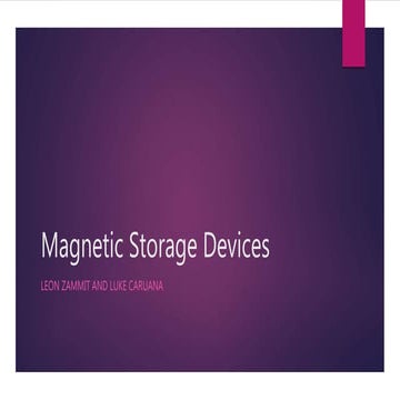 Magnetic storage devices | PPTX