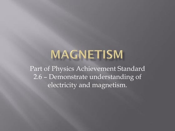 6.3 - Magnetic Force and Field | PPTX | Geography | Science