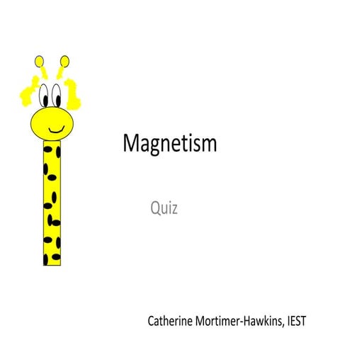 Magnetism quiz | PPTX