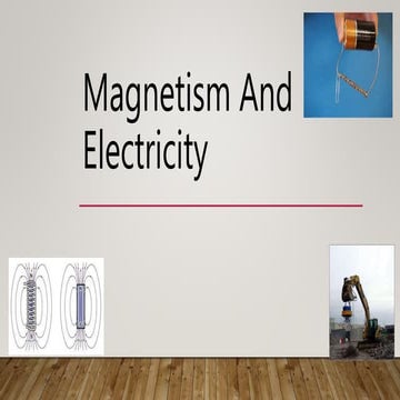 Magnetism and electricity | PPTX