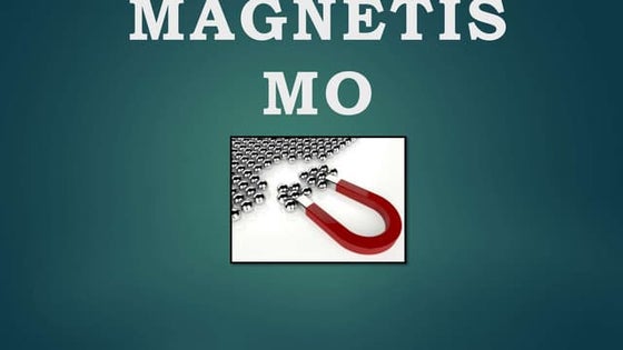 El magnetismo | PPT