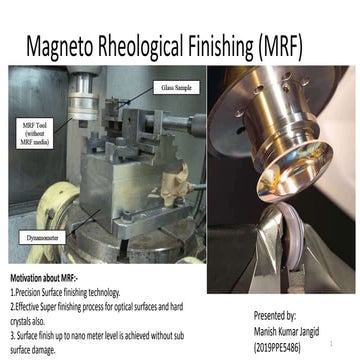 Magneto rheological finishing (mrf) | PPTX