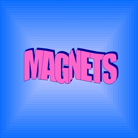 Magnets | PPT