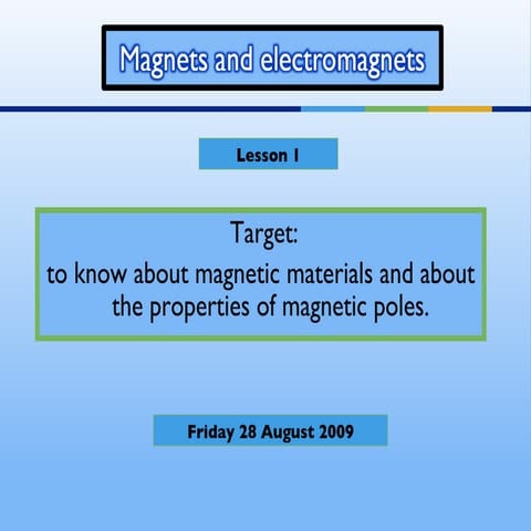 Magnets and electromagnets - lesson 1 | PPT