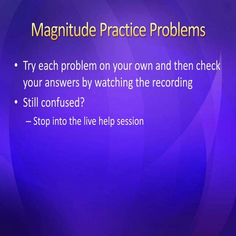 Magnitude practice problems | PPTX