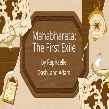 Mahabharatha THE FIRST EXILE.pptx FOR THE STUDENTS | PPTX