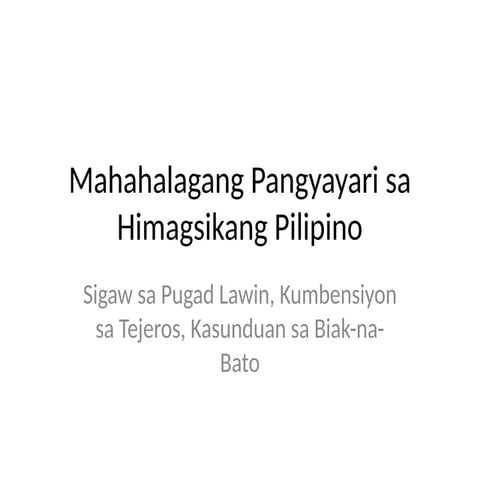 Mahahalagang_Pangyayari_sa_Himagsikang_Pilipino_ENHANCED.pptx