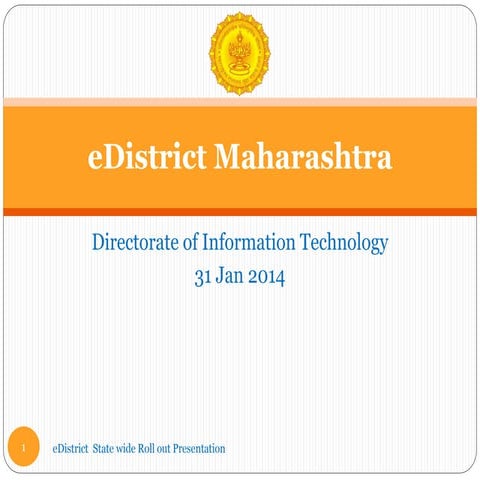 Maharashtra eDistrict Presentation for eGov Conf 30-31 Jan 14_0.pdf