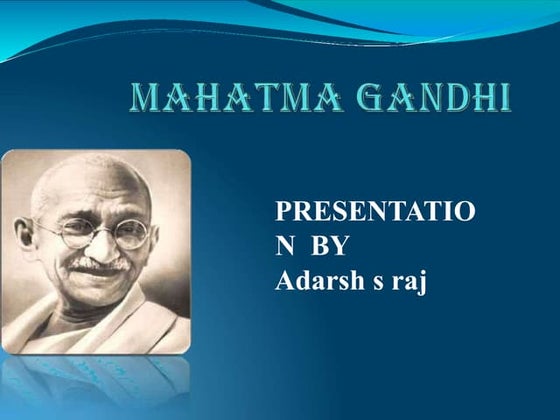 Mahatma gandhi ppt | PPT | Hinduism | Religion & Spirituality