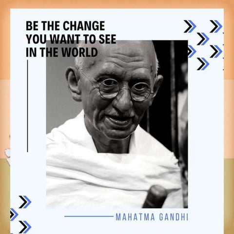 Mahatma Gandhi ppt our Father of nation | PDF