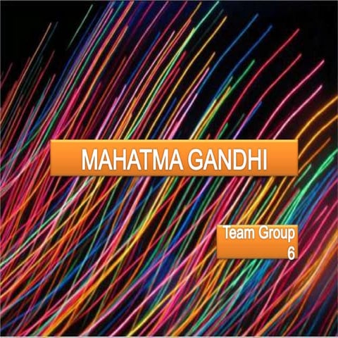 Mahatma gandhi presentation | PDF