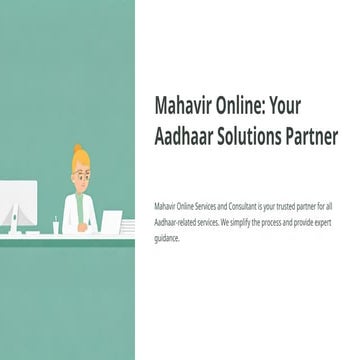 Mahavir-Online-Your-Aadhaar-Solutions-Partner.pptx