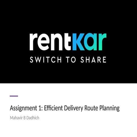 Rentkar delivery Insights, check out the ppt for how to make a delivery ...