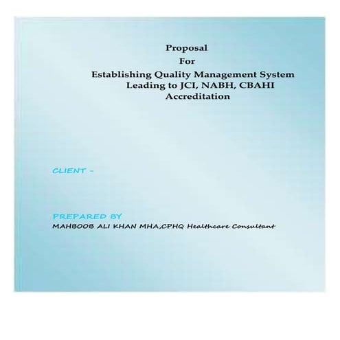 Healthcare facility Quality and Operational proposal by Mahboob ali ...