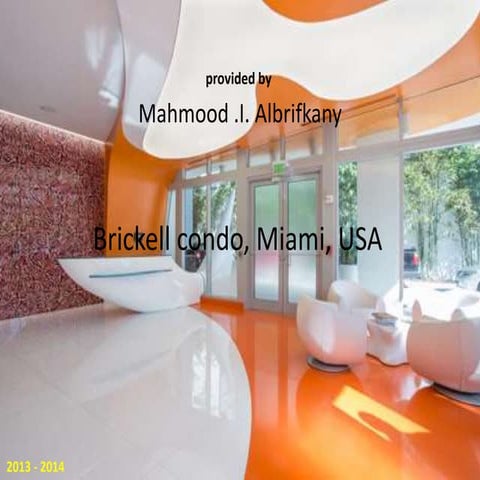 Interior Design and Identity, Brickell condo, Miami, USA | PPTX