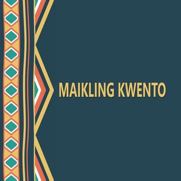 MAIKLING KWENTO.pptx