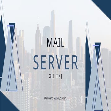 MAIL Server dengan menggunakan debian server.pptx